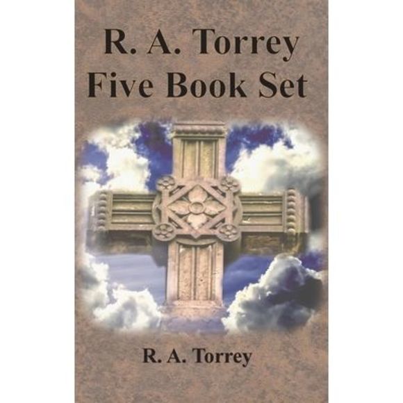 R. a. Torrey | Other | R A Torrey Five Book Set How To Pray The Person ...